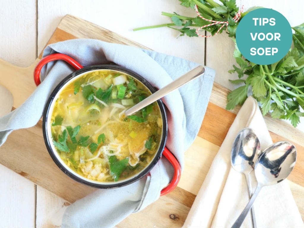 Tips voor soep - Lekker eten met Linda