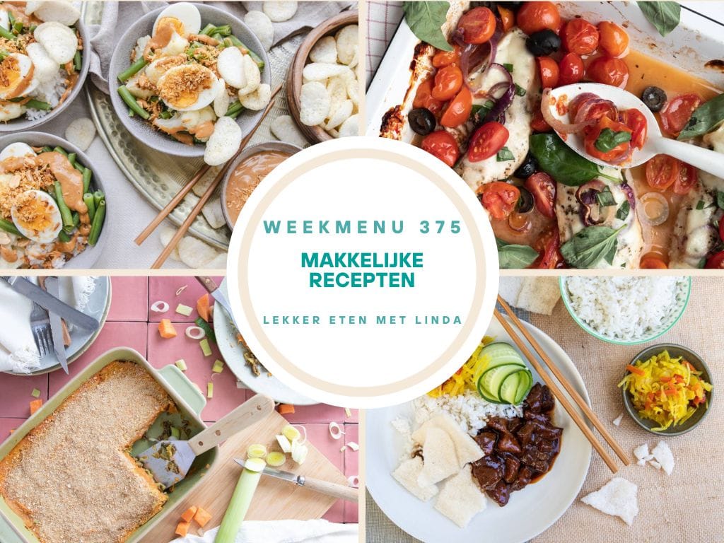Weekmenu makkelijke recepten 375 - Lekker eten met Linda
