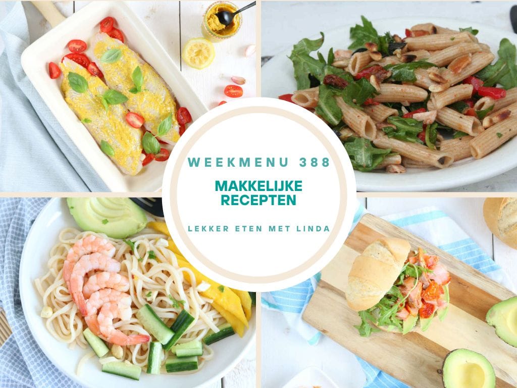 Weekmenu makkelijke recepten 383 - Lekker eten met Linda
