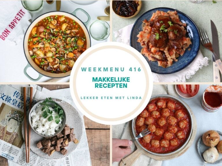Weekmenu makkelijke recepten 418 - Lekker eten met Linda